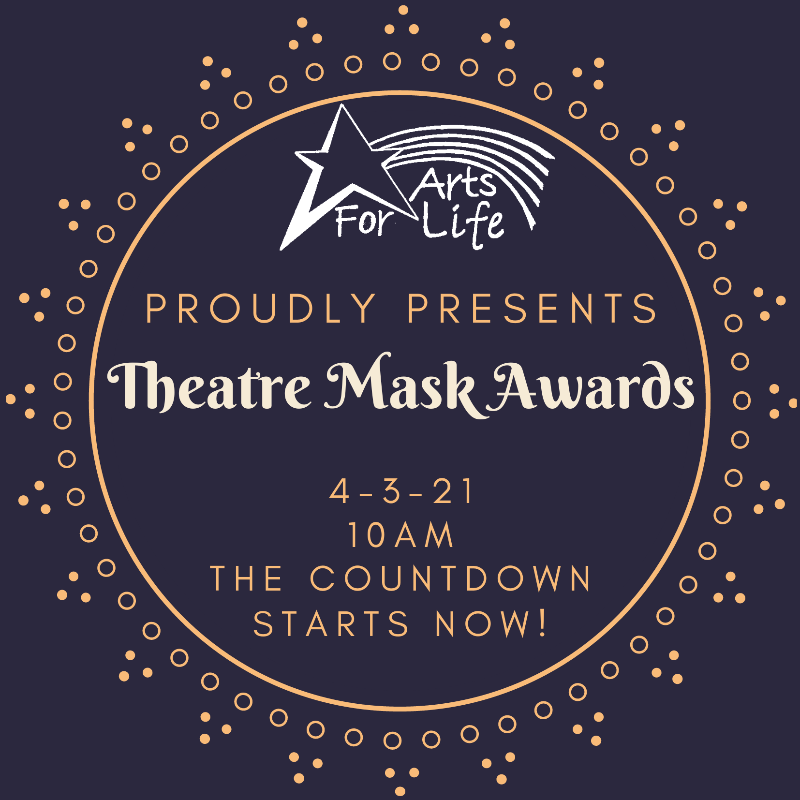 Arts For Life to Announce Theatre Mask Awards Virtually On April 3 ...