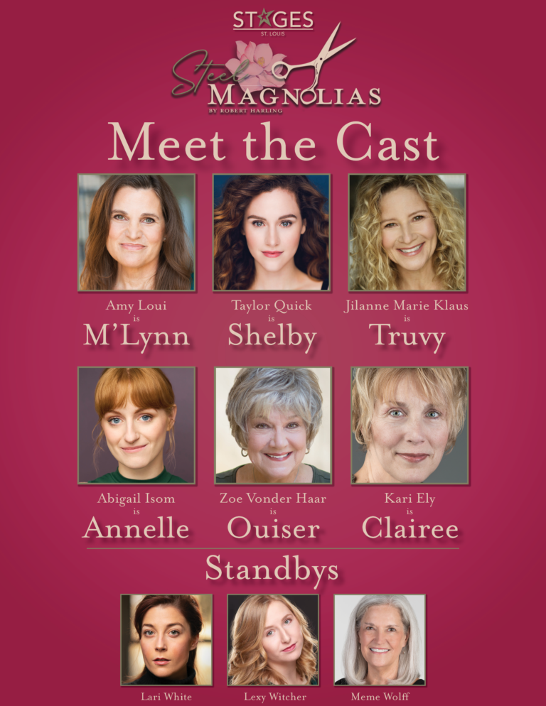 Stages St Louis Announces Cast of 'Steel Magnolias' May 31-June 30 ...